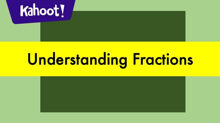 Add and Simplify Fractions - Kahoot! Quiz