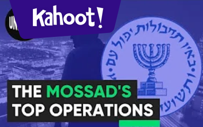 The Mossad: Inside the Missions of Israel's Elite Spy Agency - Kahoot! Quiz