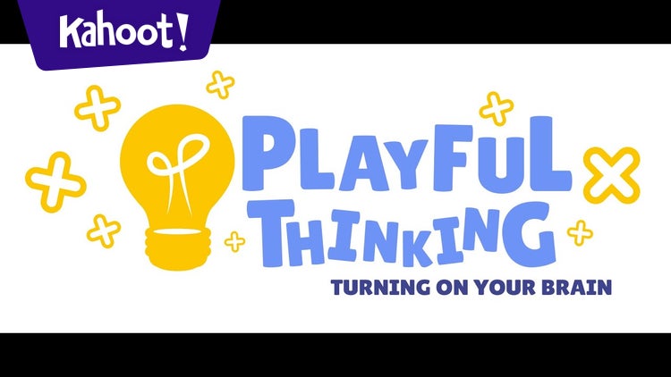 Playful thinking y Visual thinking en tus clases - Kahoot! Quiz