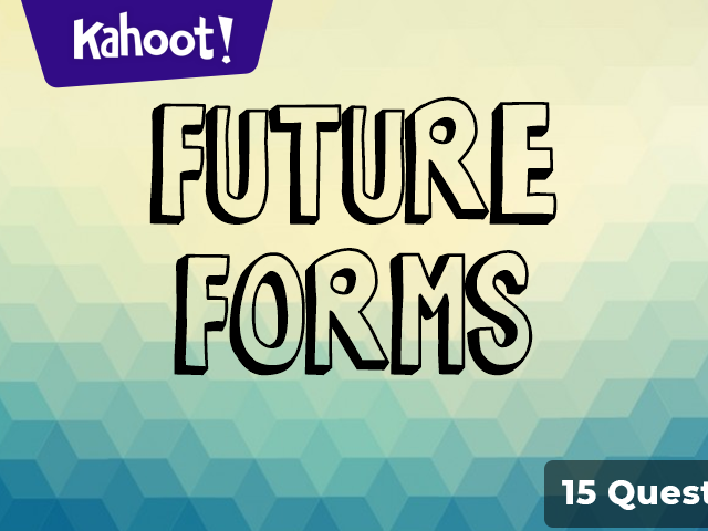 Future forms - English - Kahoot! Quiz