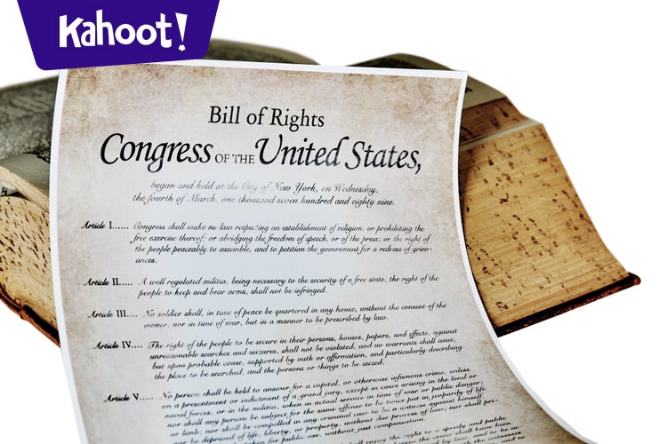 The Bill of Rights - Kahoot! Quiz