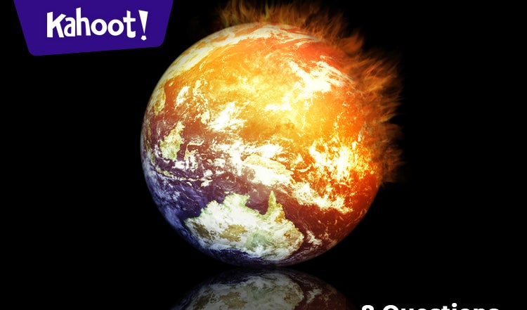 Global warming - Kahoot! Quiz