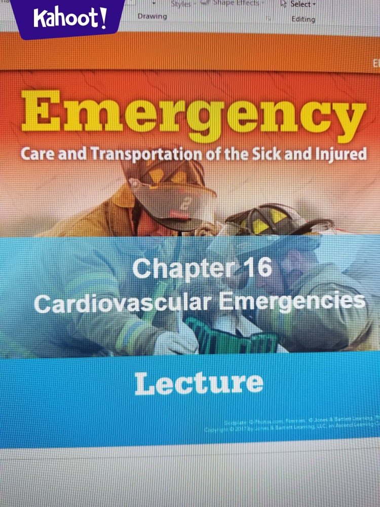 EMT Cardiac Emergency - Kahoot! Quiz