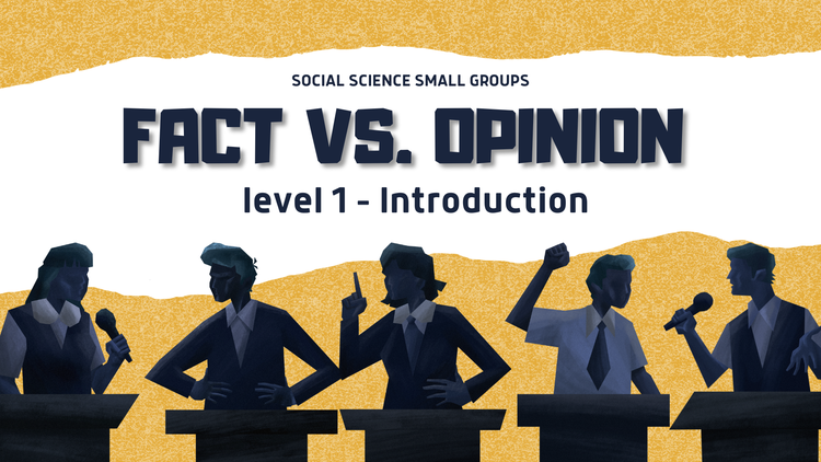 Small groups - Fact Vs. Opinion - Kahoot! Course