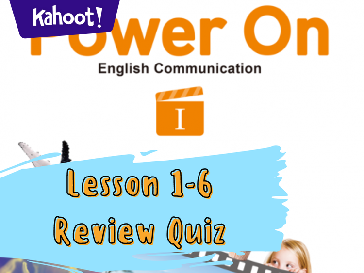 Power On - Review Quiz (L1-L6) - Kahoot! Quiz