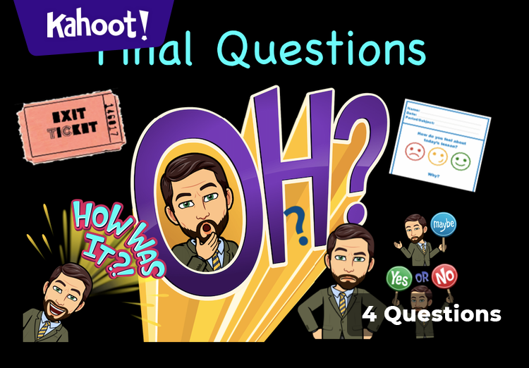 Exit Slip #5 - Kahoot! Quiz