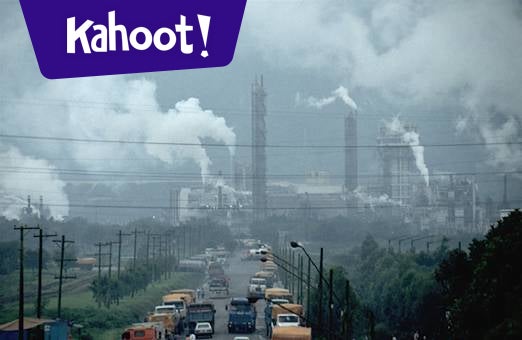Air Pollution and Climate Change Review - Kahoot! Quiz