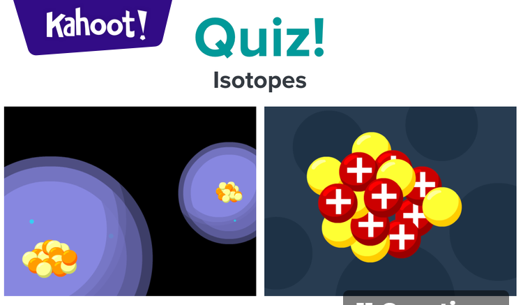 BrainPOP: Isotopes - Kahoot! Quiz