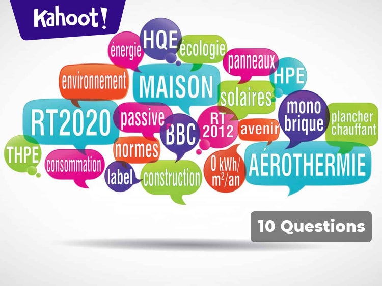 Les labels dans le BTP - Kahoot! Quiz