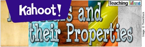 Materials and their properties - Kahoot! Quiz