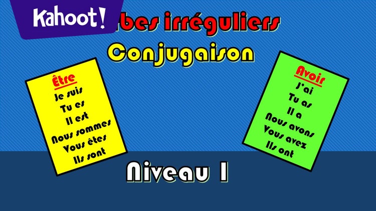 Verbes irréguliers au présent - Niveau 1 - Kahoot! Quiz