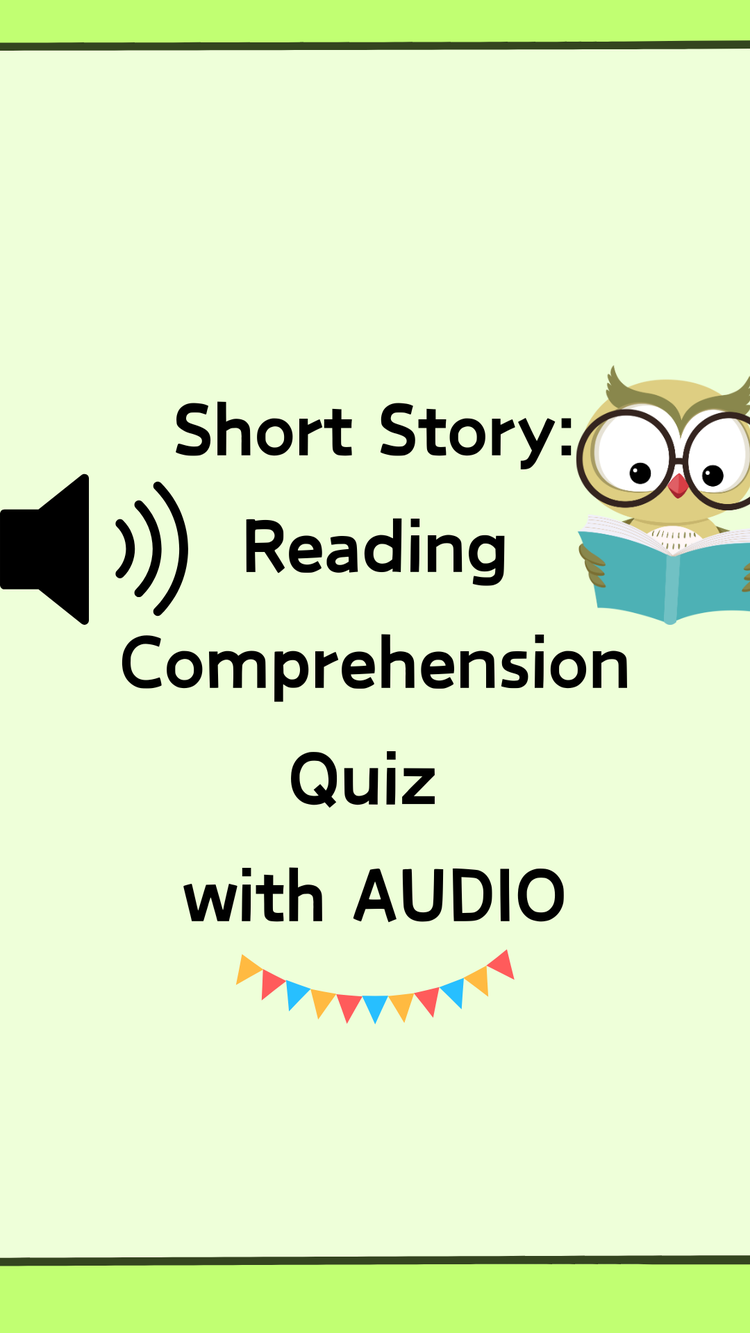 Reading Comprehension Short Story Quiz with Audio Questions - Kahoot ...
