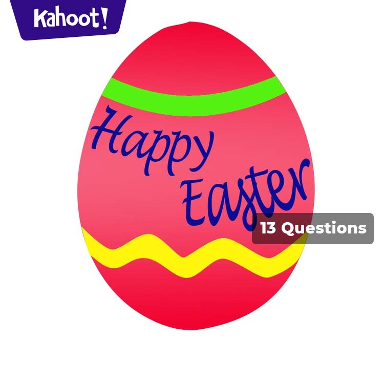 Easter Quiz - Kahoot! Quiz
