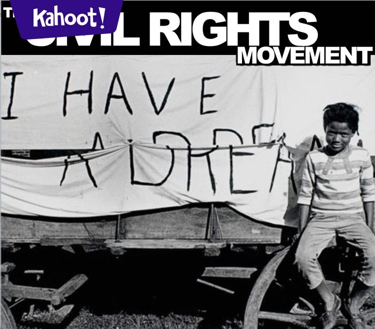 Civil Rights Movement - Kahoot! Quiz