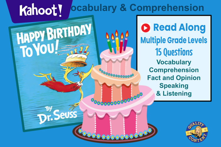 Happy Birthday to You! by Dr. Seuss ELA Vocabulary - Kahoot! Quiz