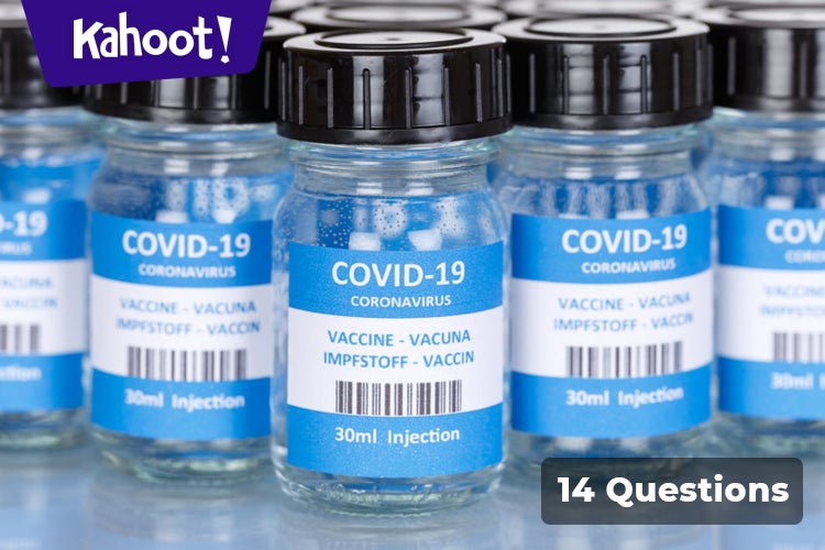 Covid-19 Vaccine - Kahoot! Quiz