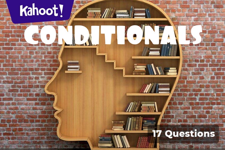 Conditionals 2 (1st & 2nd) - Kahoot! Quiz