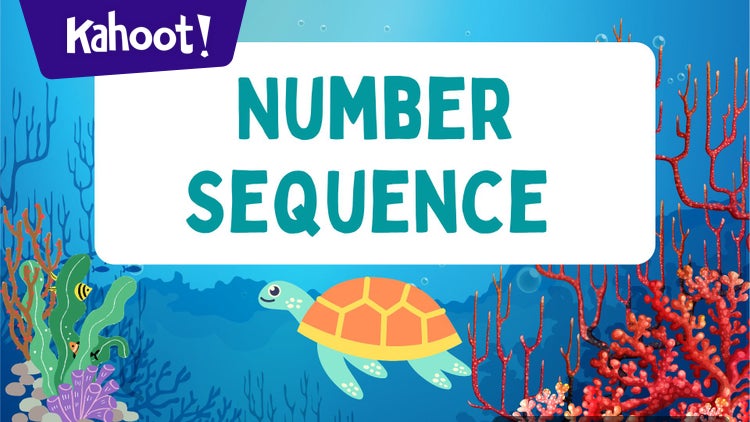 Number sequence - Kahoot! Quiz