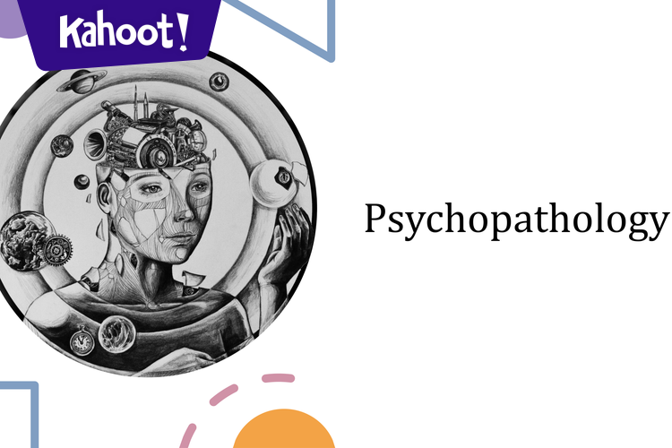 Psychological Disorders - Kahoot! Quiz
