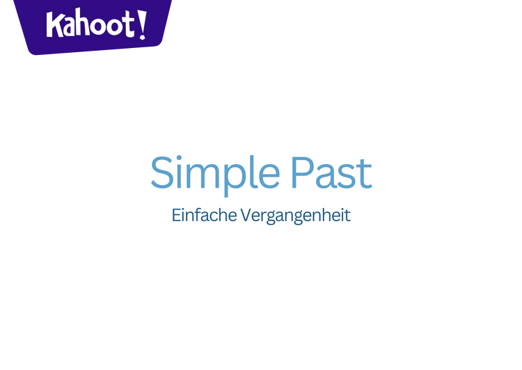Simple Past - Kahoot! Quiz