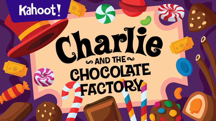 Charlie and the Chocolate Factory - Kahoot! Quiz