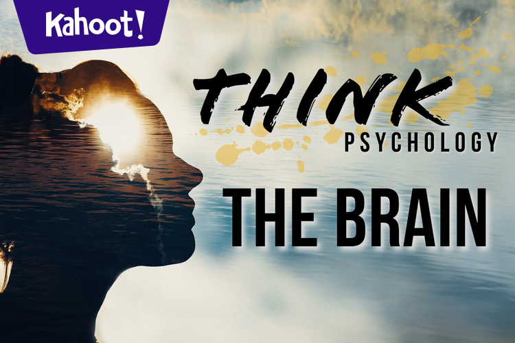 Psychology - Introduction to the Brain - Kahoot! Quiz