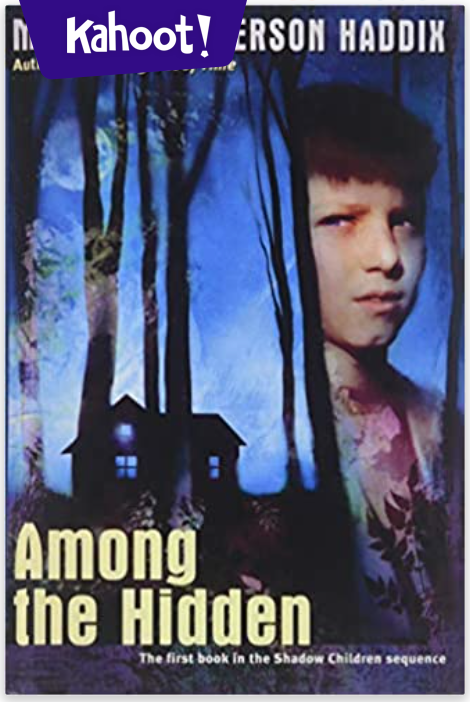 Among the Hidden Chapters 21-30 Set 3 - Kahoot! Quiz