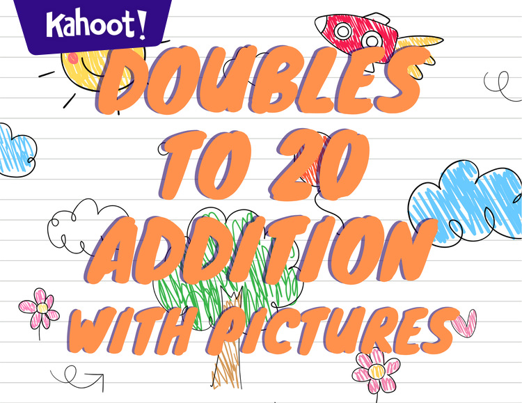 Doubles to 20 Addition with Pictures - Kahoot! Quiz