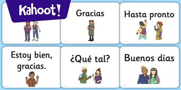 Spanish Greetings - Kahoot! Quiz