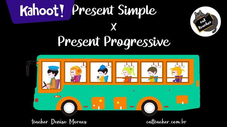 Present Simple x Present Continuous 2 - Kahoot! Quiz