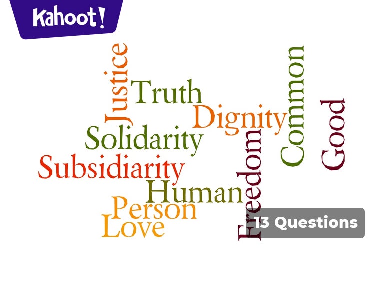 Catholic Social Justice Teaching - Kahoot! Quiz