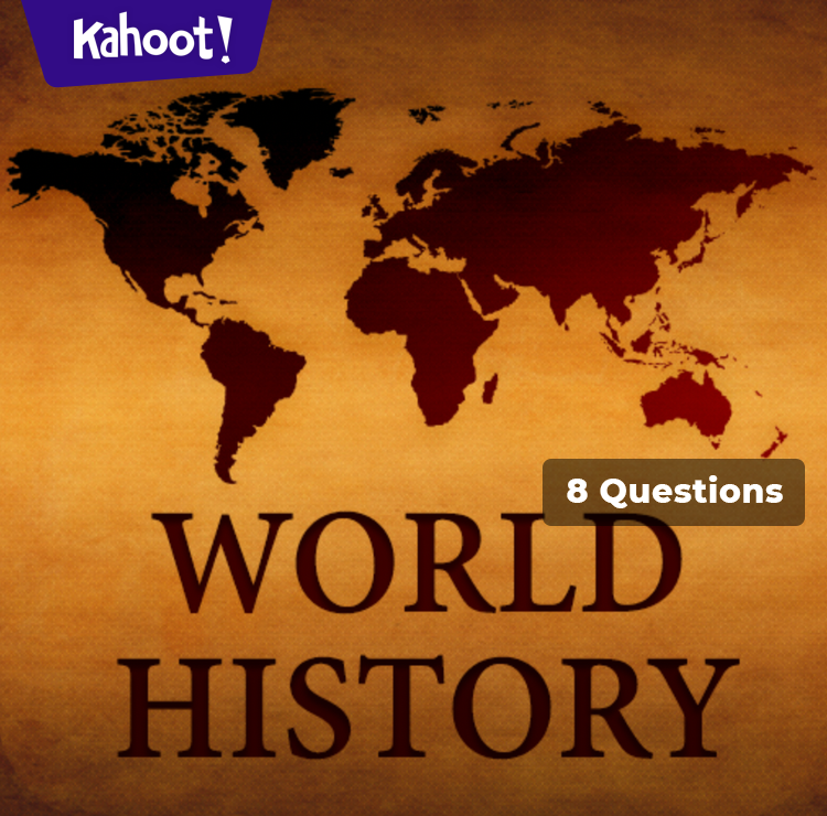 World History - Kahoot! Quiz