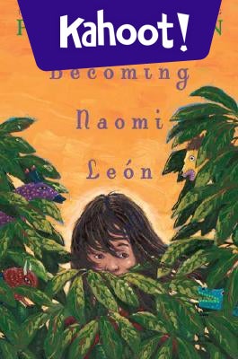 Becoming Naomi Leon Midbook Review - Kahoot! Quiz