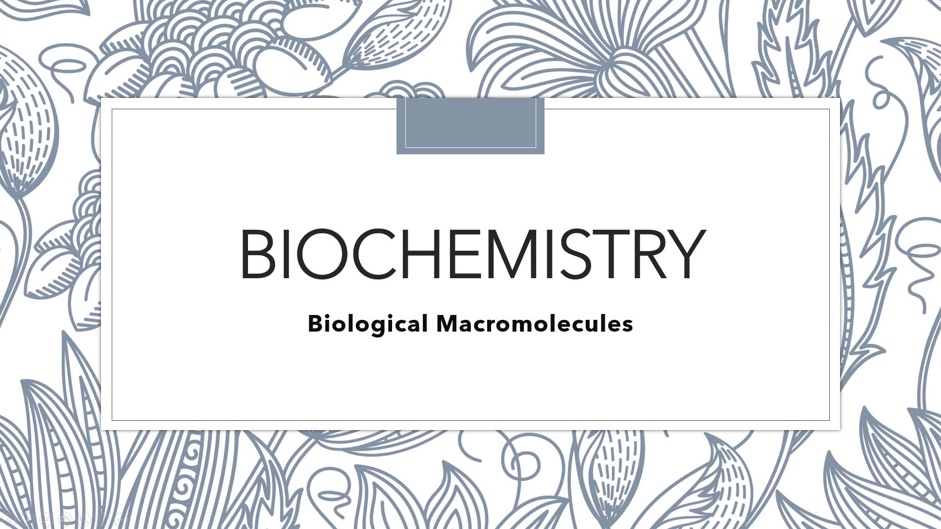 Biochemistry: Biological Macromolecules - Kahoot! Quiz