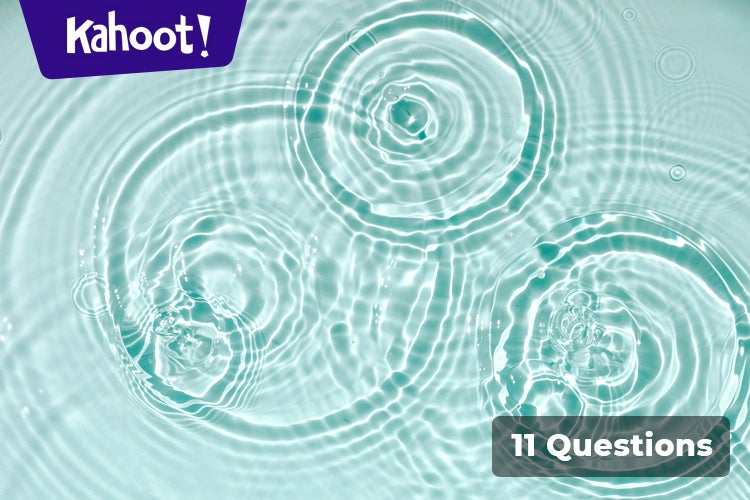 Properties of Water - Kahoot! Quiz
