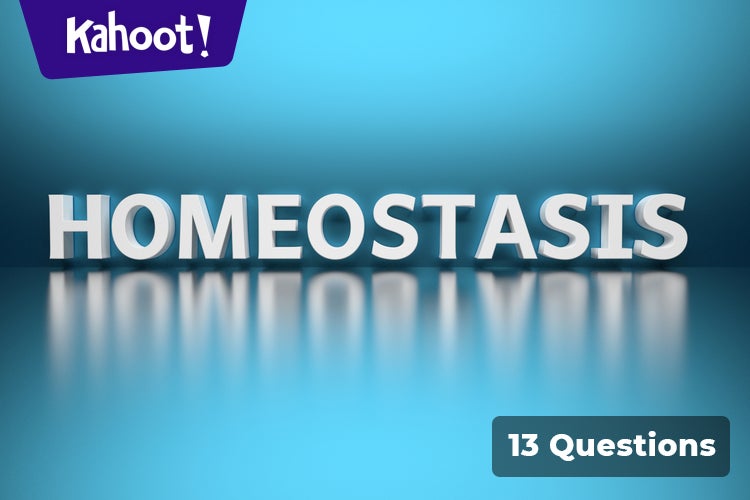 Homeostasis in Humans - Kahoot! Quiz
