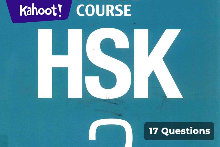 HSK Standard Course 2 - L7 汉字 - Kahoot! Quiz