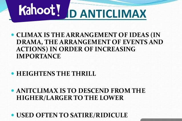 Climax and Anti-climax - Kahoot! Quiz