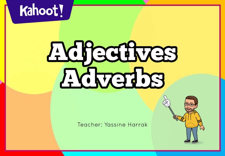 Adjective vs Adverb - Kahoot! Quiz