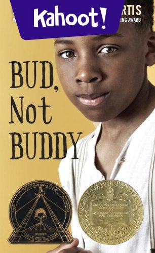 Duplicate of Bud, not Buddy - Chapters 15-17 - Kahoot! Quiz