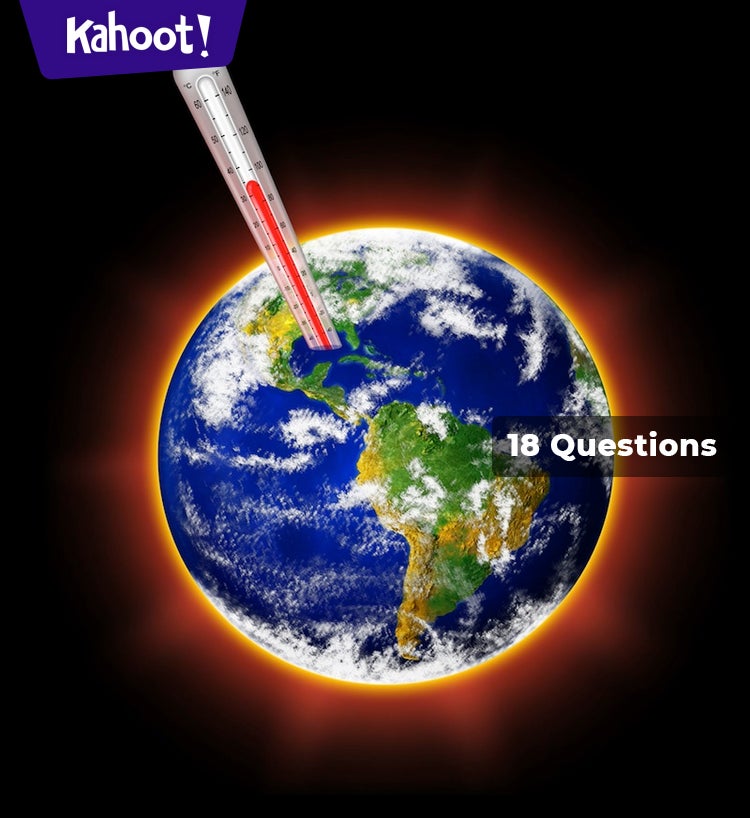 Global Warming & Current Events - Kahoot! Quiz