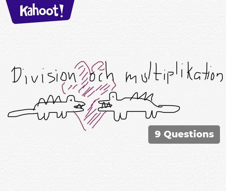 Multiplikation och division - Kahoot! Quiz
