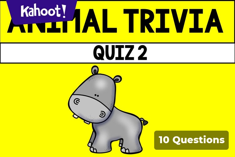 Animal Trivia (Set 2) - Kahoot! Quiz