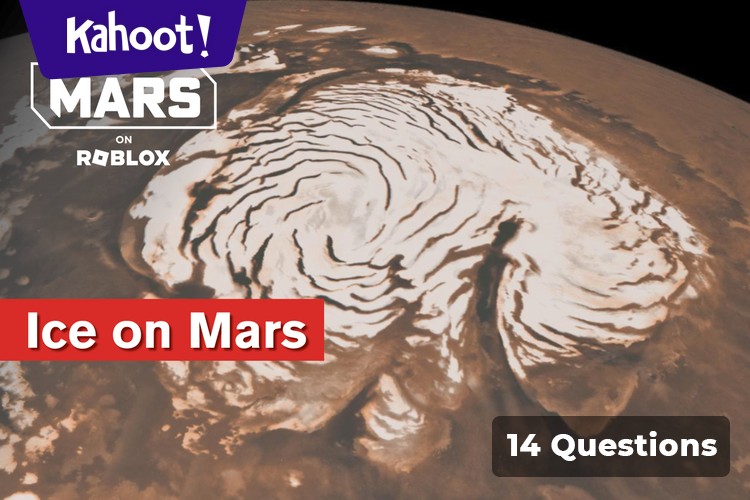 Ice on Mars - Kahoot! Quiz
