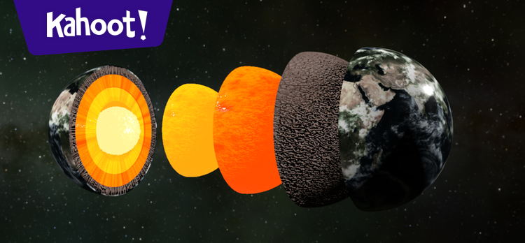 SCI8- Layers of the Earth - Kahoot! Quiz