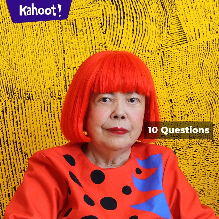 Yayoi Kusama - Kahoot! Quiz