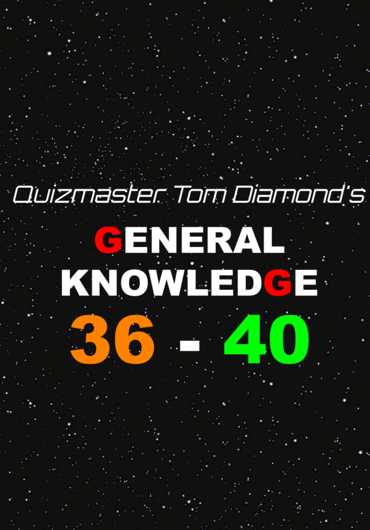 General Knowledge 36 - 40 - Kahoot! Course