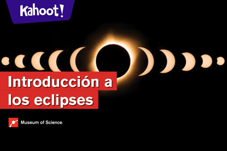 Introducción a los eclipses - Kahoot! Quiz