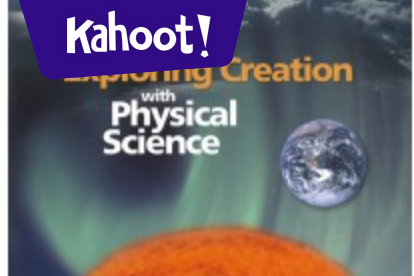 Apologia Physical Science Module 2 - Kahoot! Quiz