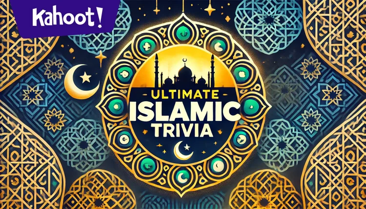 Ultimate Islamic Trivia! - Kahoot! Quiz